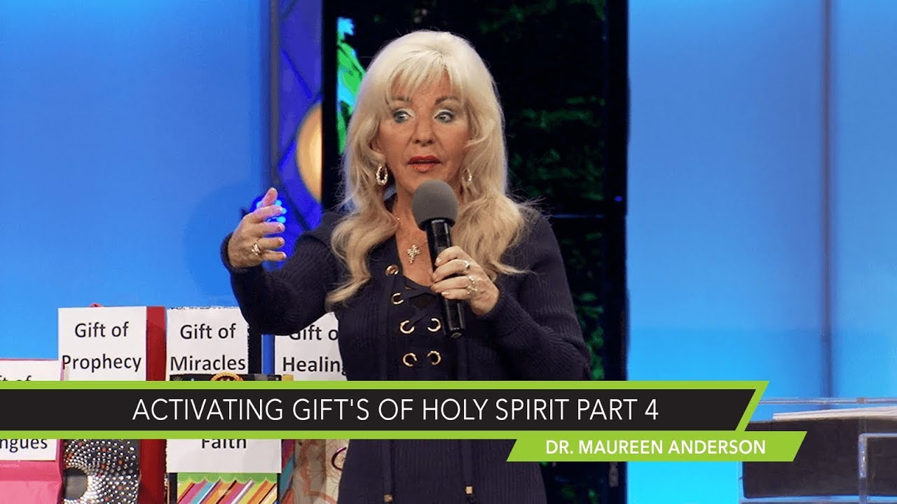 Activating Gift's of Holy Spirit Part 4 with Dr. Maureen Anderson - YouTube