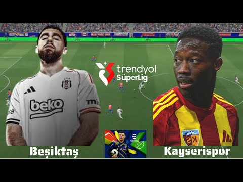 🔴 Beşiktaş - Kayserispor | Süper Lig  18.Hafta|  E-Footbal 2026 | Türkçe Spiker |