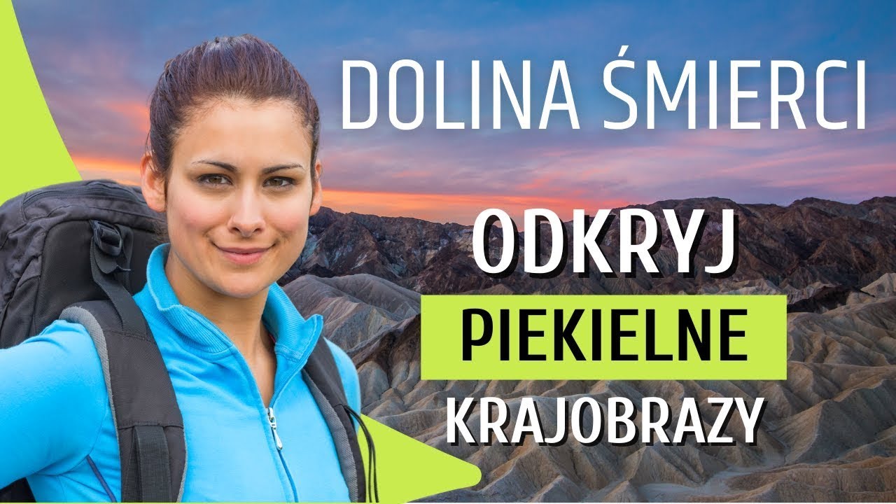 Dolina Śmierci Kalifornia USA ☀️ Park Narodowy Doliny Śmierci - Lektor ...