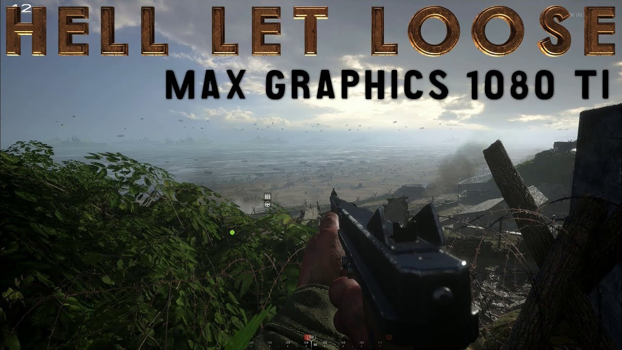 Hell Let Loose - Max Graphics Performance 1080p 1080 Ti - YouTube