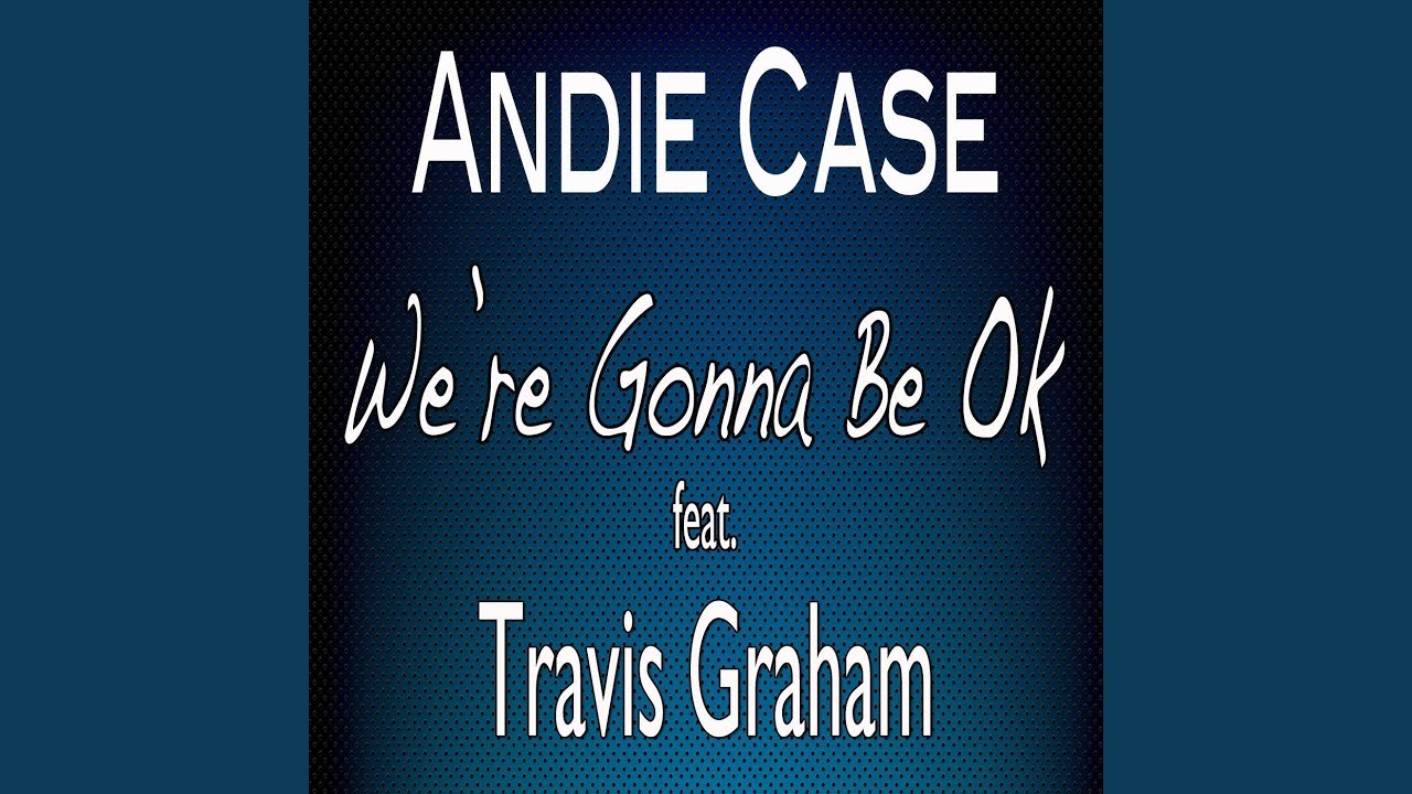 We're Gonna Be Ok - YouTube