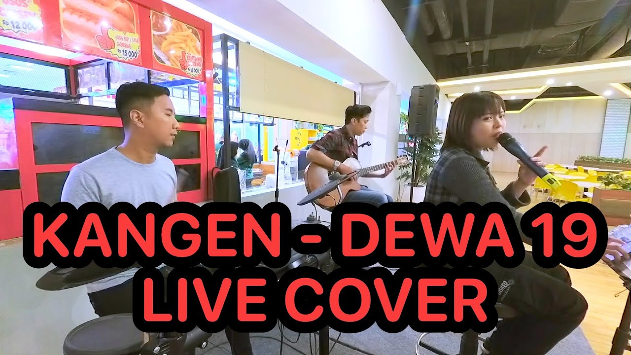 Kangen - Dewa 19 | Live Cover - YouTube