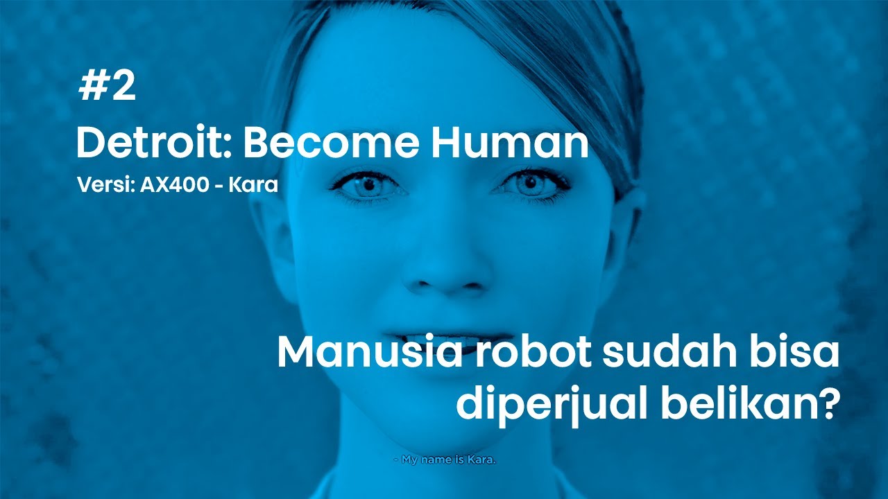Detroit: Become Human - Manusia Robot Sudah Diperjual Belikan #2 - YouTube