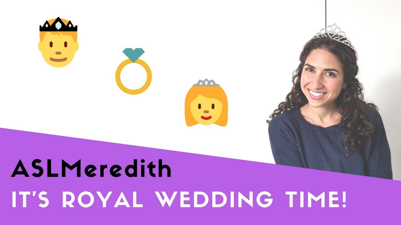 Learn ASL: Signs KING, QUEEN, PRINCE, PRINCESS, WEDDING, ENGLAND in for ...