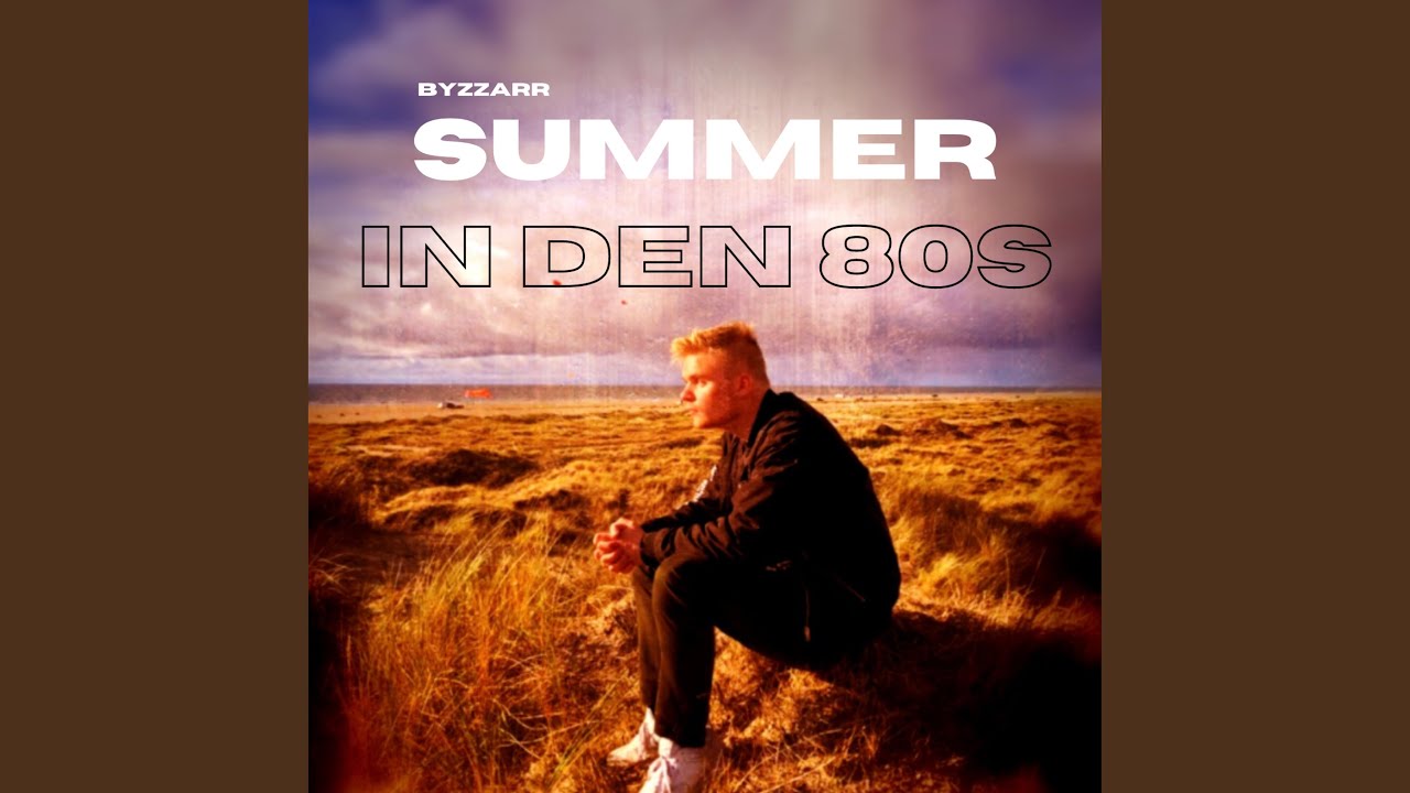 Summer in den 80s - YouTube