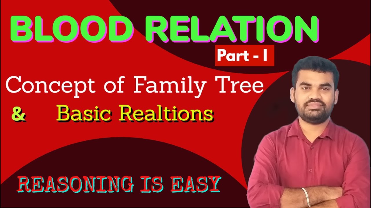 Blood Relation Part - I : Family Tree Concept & Approach for BANK/SSC ...