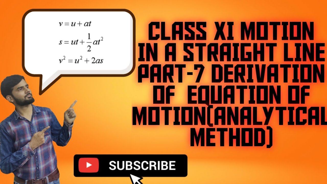 PHYSICS📚CLASS XI📚MOTION IN A STRAIGHT LINE📚|PART-7📚EQUATION OF MOTION ...