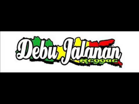Debu Jalanan Reggae   Damai Di Surga