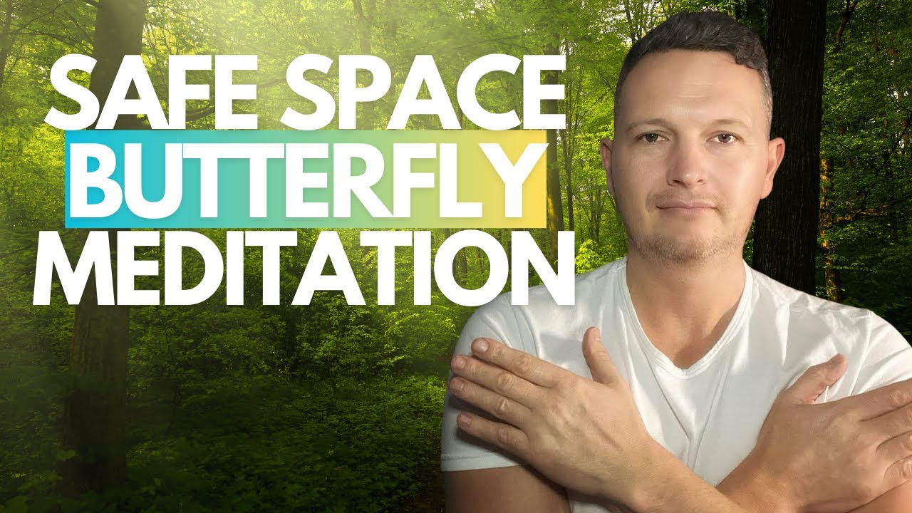 7 Min Safe Place Butterfly Hug Meditation EMDR 2024 YouTube 7-min-safe-place-butterfly-hug-meditation-emdr-2024-youtube