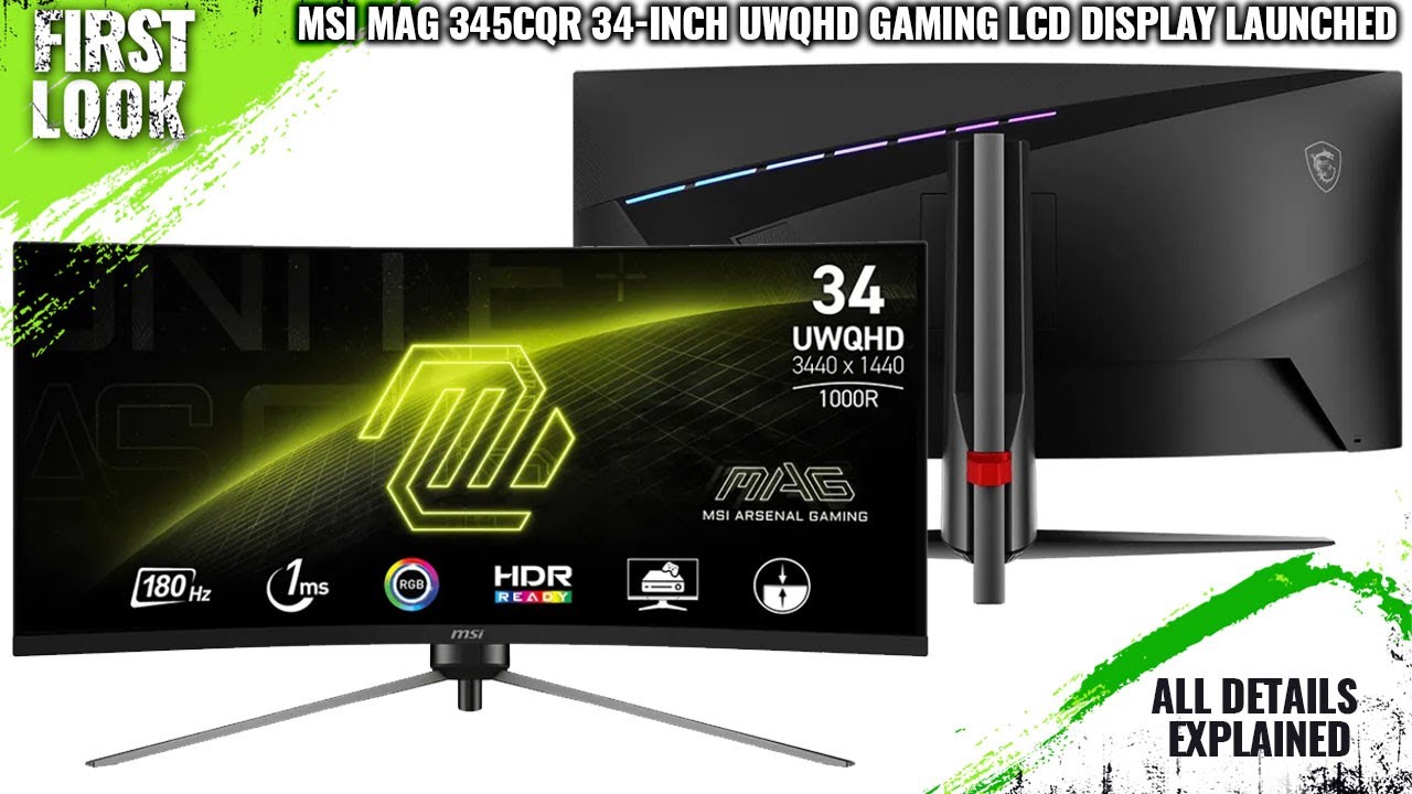 MSI MAG 345CQR 34-Inch UWQHD Gaming LCD Display Launched - Explained All Spec, Features And More ...