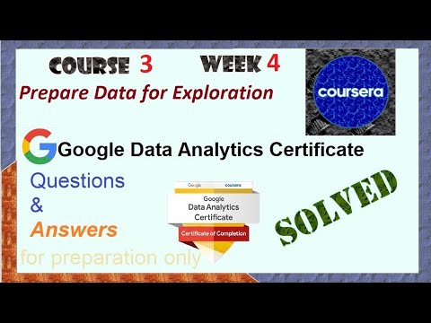 Answers | Prepare Data for Exploration| course 3 week 4 | solved Google Data Analytics| Coursera ...