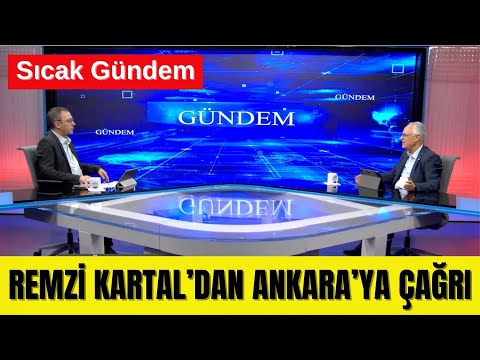 🟥 REMZİ KARTAL’DAN ANKARA’YA UYARI
