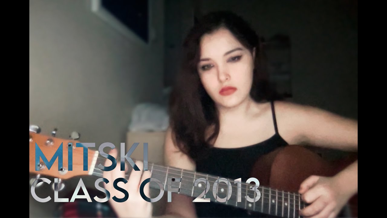 Mitski_Class of 2013 (cover) - YouTube