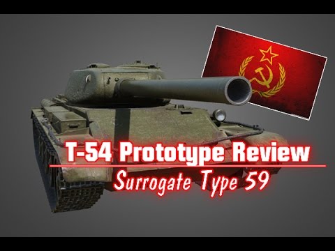 T-54 Prototype Gameplay Review - Surrogate Type 59 || World of Tanks ...