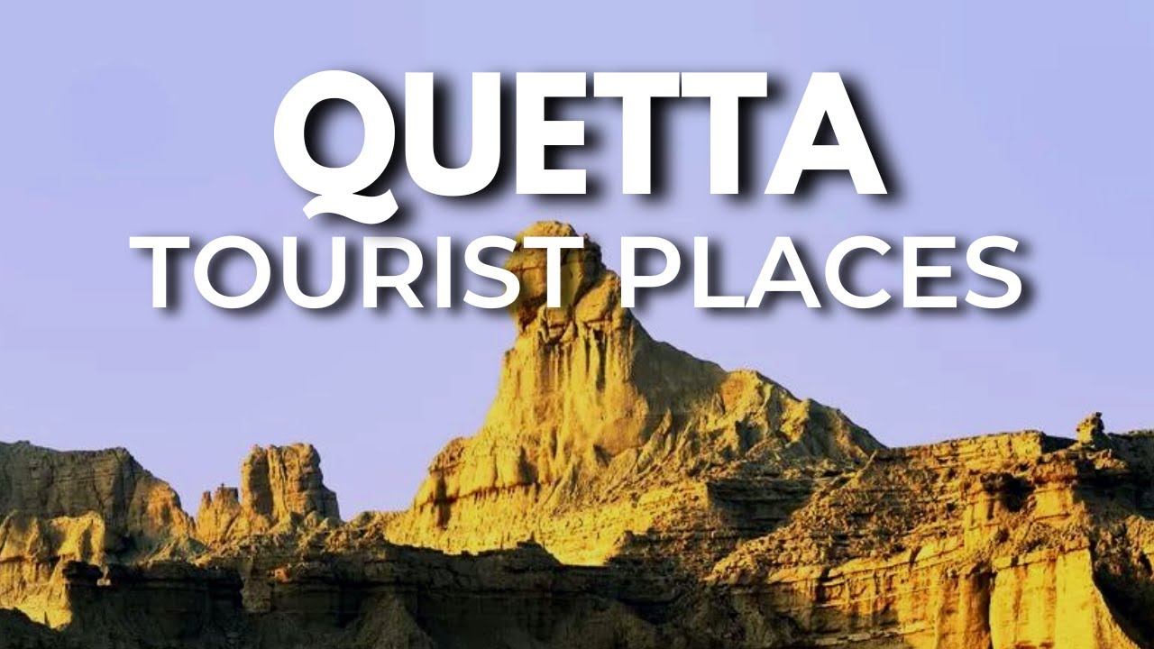 Top 10 Best Places To Visit In Quetta Balochistan, Pakistan - YouTube