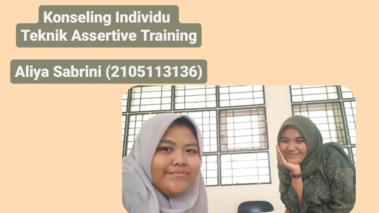 Konseling Individu Teknik Assertive Training (Aliya Sabrini) - YouTube