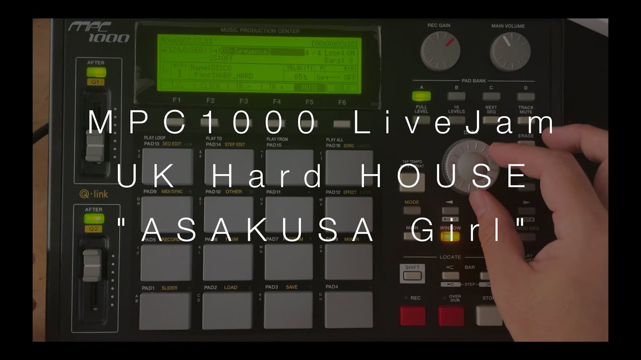 MPC1000 Live Jam UK Hard HOUSE "ASAKUSA Girl" #JJOS - YouTube