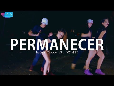 Permanecer - Lucas Lucco Feat. MC G15 | Coreografia | RCA Dance