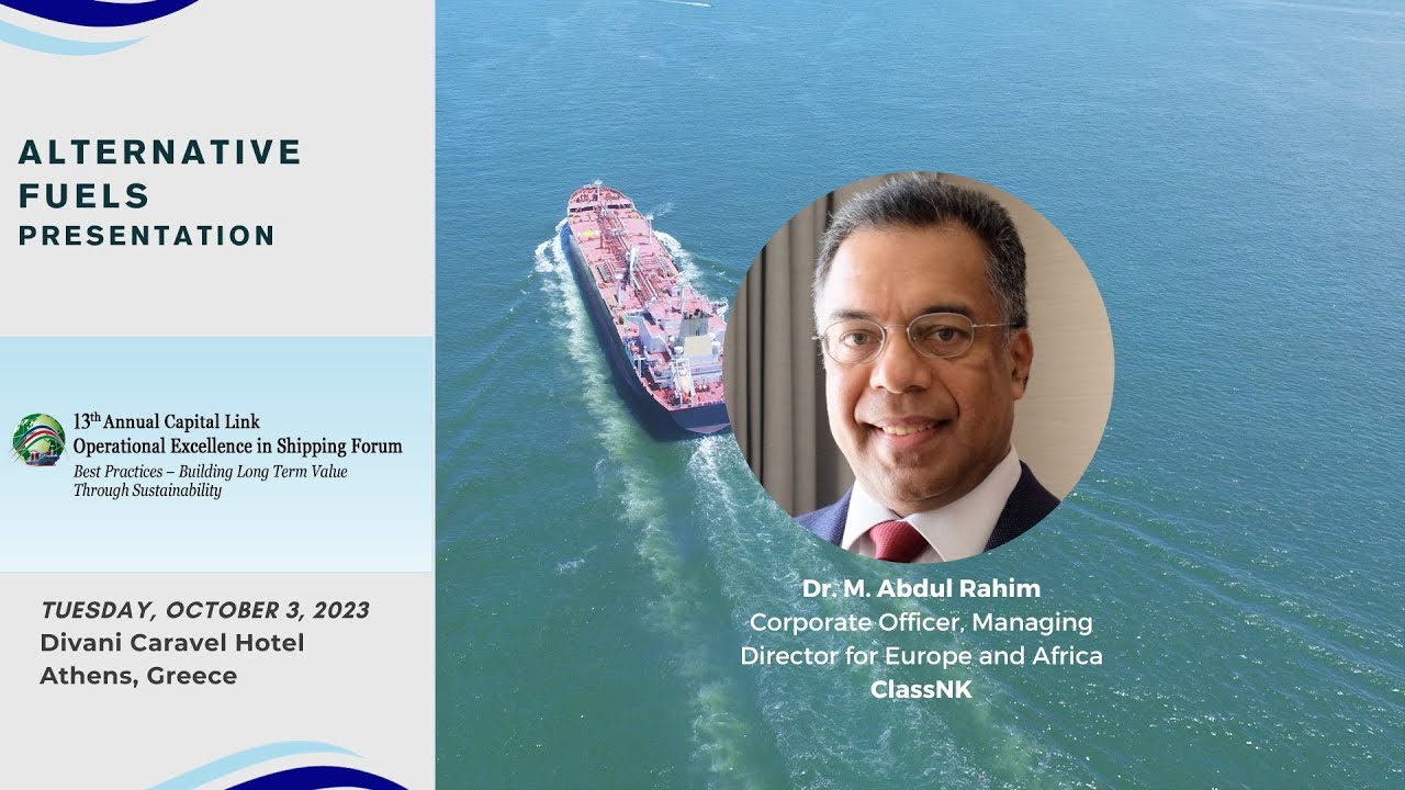 2023 13th Operational Excellence in Shipping Forum - Alternative Fuels ...