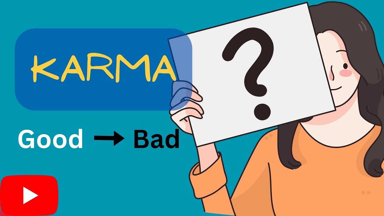 10 Laws of KARMA + - ( GOOD and bad) effects - YouTube
