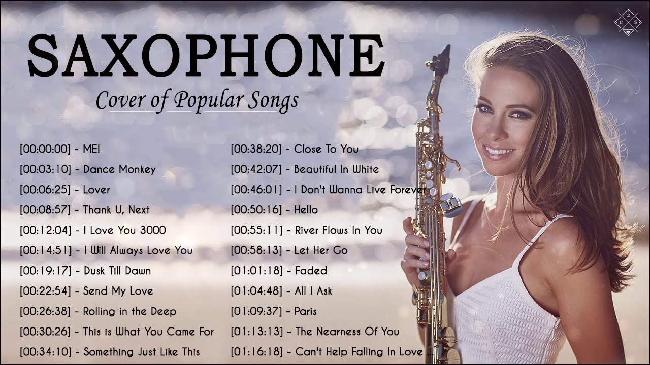 Top 30 Saxophone Covers Popular Songs 2020 - Best Saxophone Covers ...