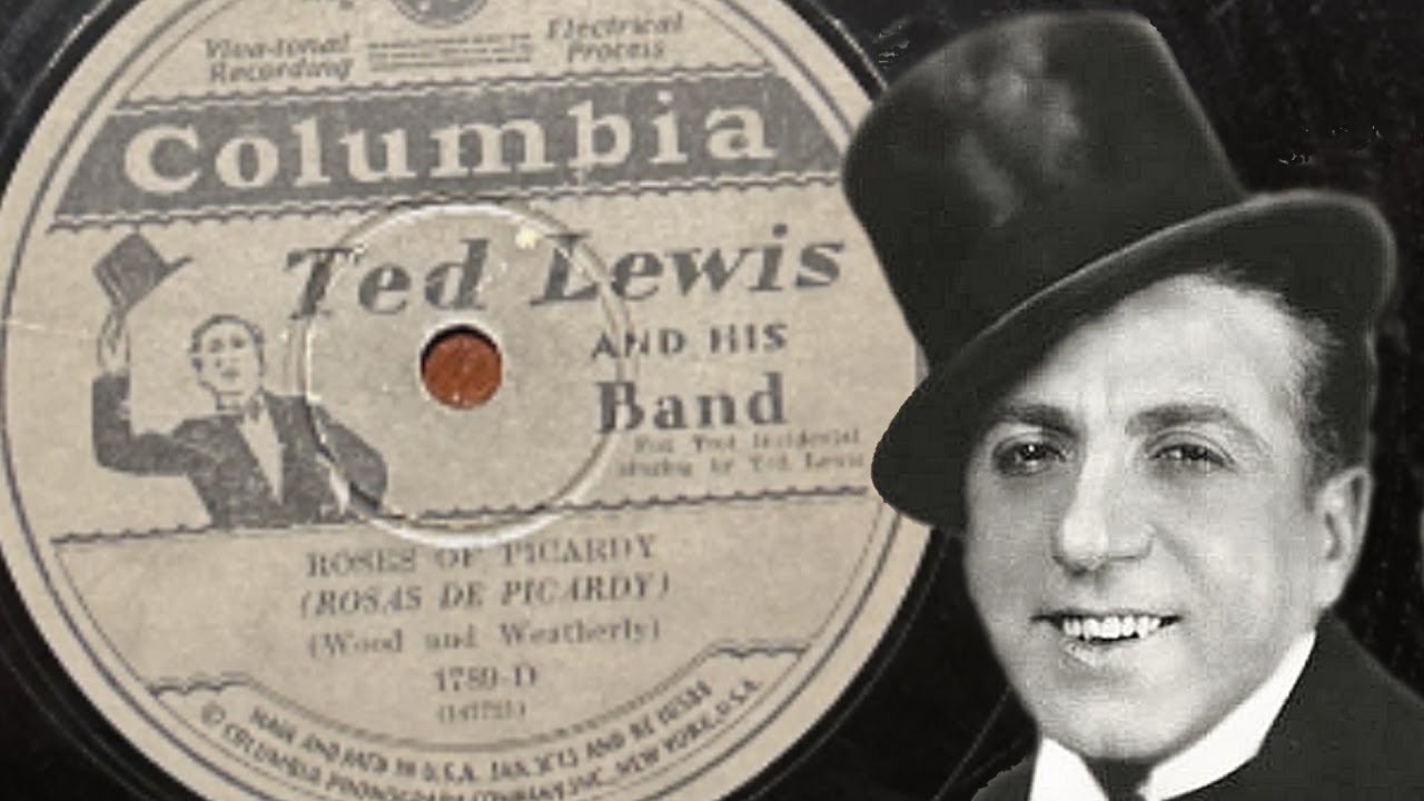 Roses Of Picardy - Ted Lewis, 1928 - YouTube