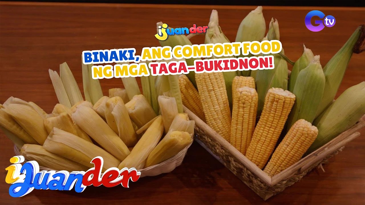 Binaki, ang comfort food ng mga taga-Bukidnon! | I Juander - YouTube
