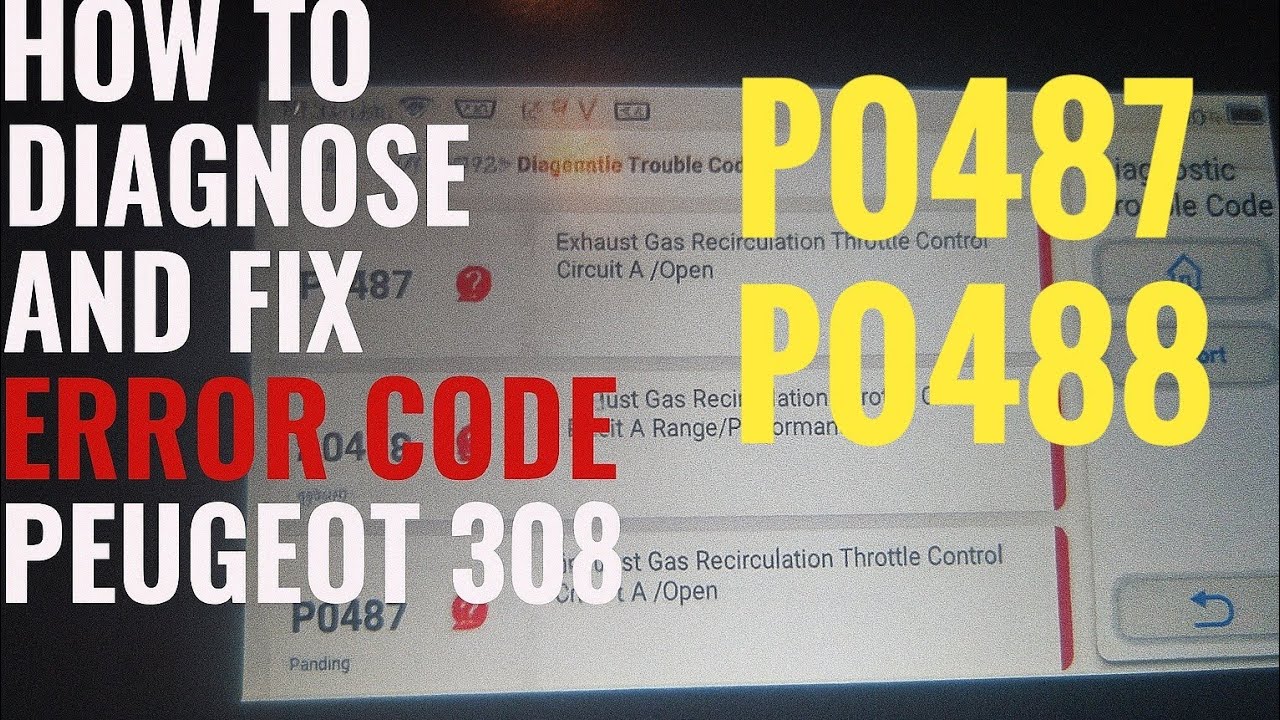 FIXED - Error Code P0487 P0488 on Peugeot 308 508 Citroen C5 on 2.0 Hdi engine - YouTube