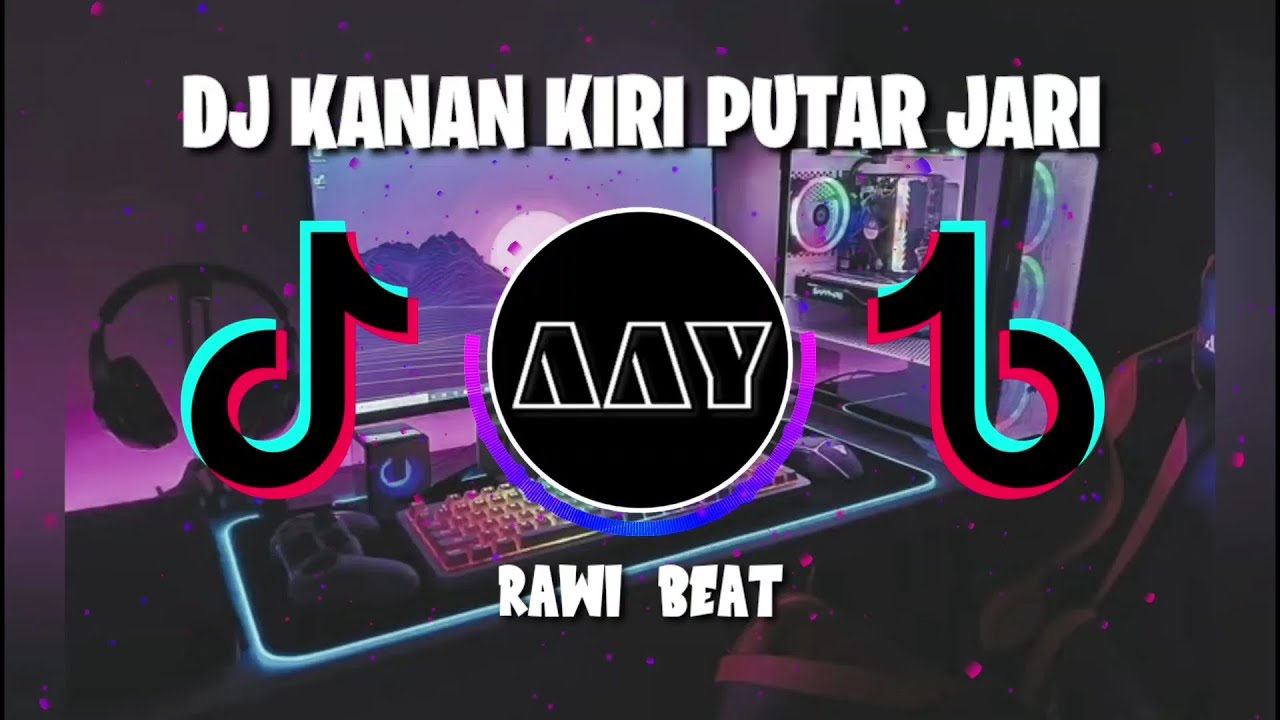 DJ KANAN KIRI KANAN KIRI PUTAR JARI 🎵 Remix TikTok 2021 terbaru - YouTube