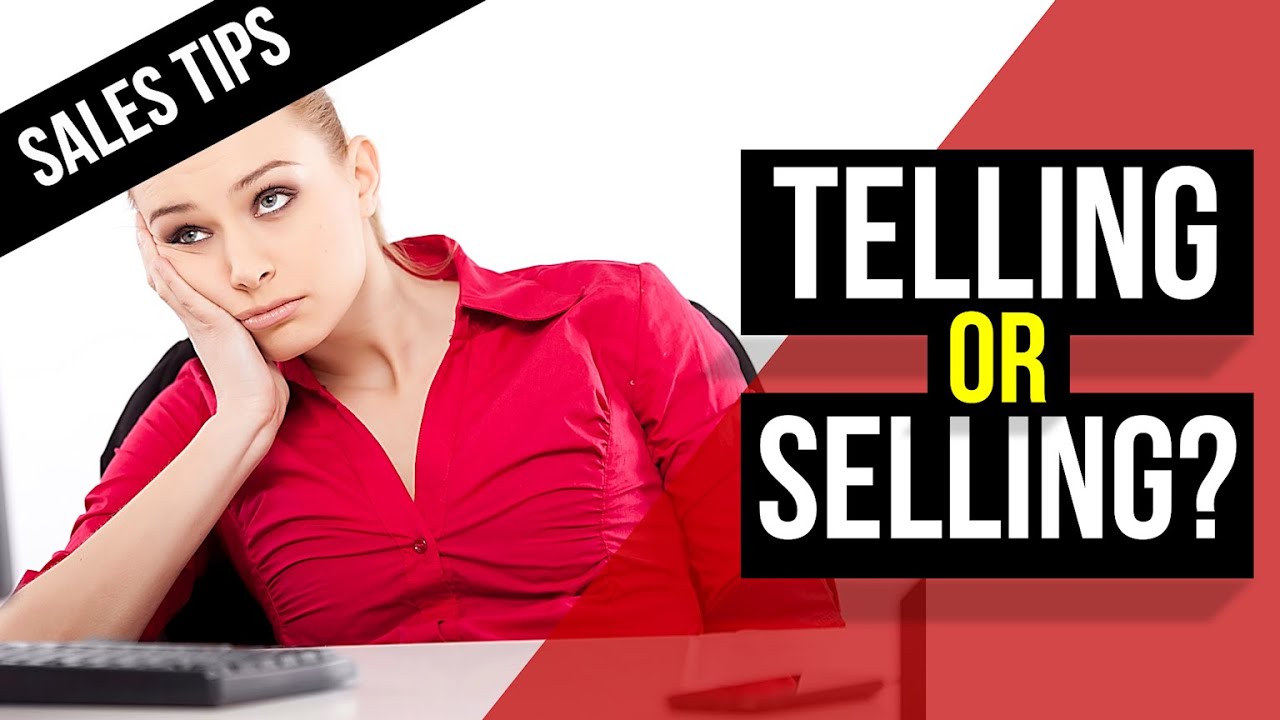 Solution Selling - Are You Telling or Selling? - YouTube