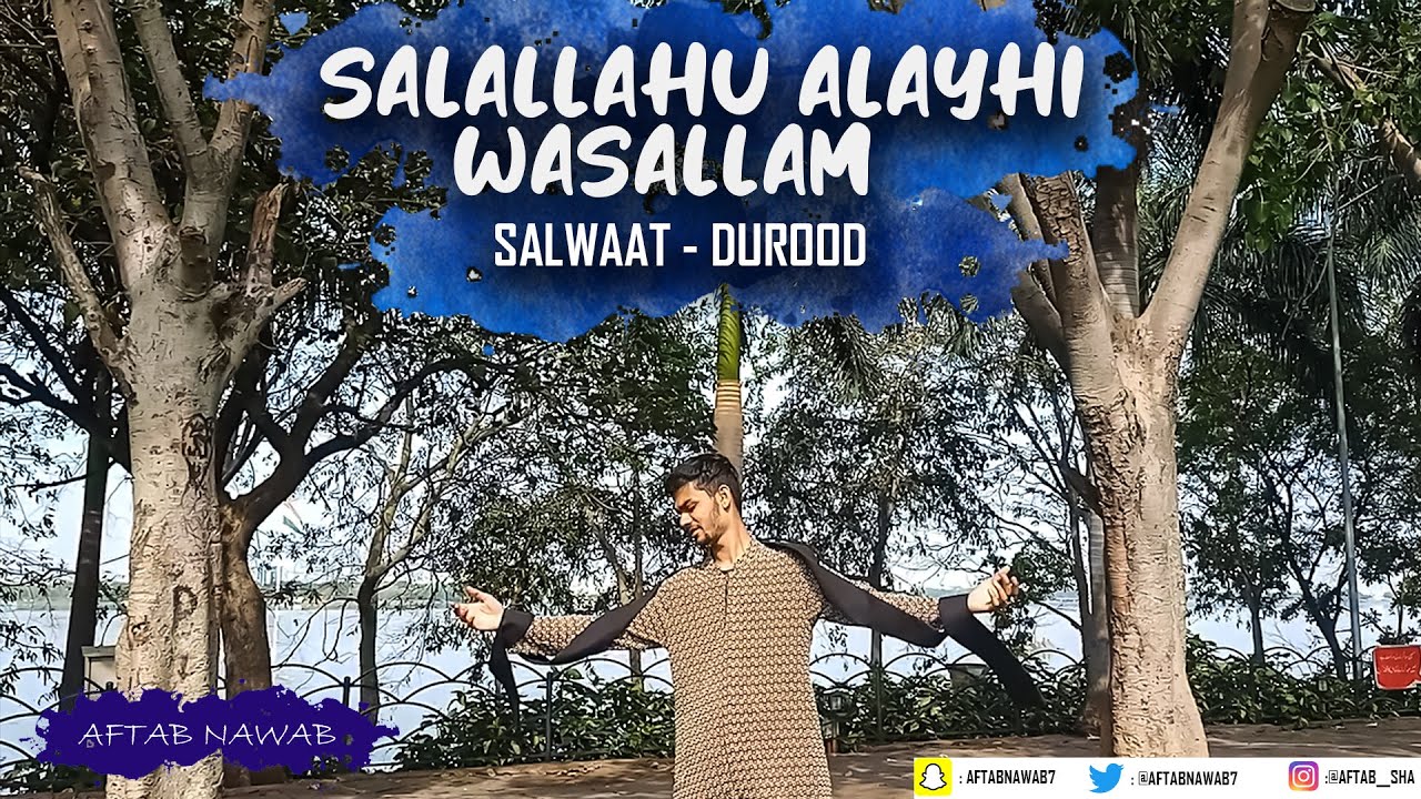 Salallahu alayhi wasallam Aftab Nawab-Salwaat Durood｜[cover Jishan Ali ...