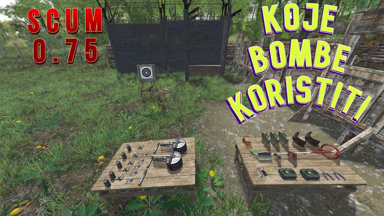 SCUM v0.75 KAKO IZGRADITI BOMBE I GDJE IH POSTAVITi ? part 1 - YouTube
