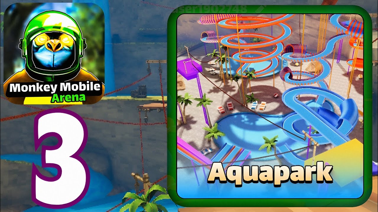 Monkey Mobile Arena | Selected Map ! 🐒 AQUAPARK 🍌 Gameplay Walkthrough ...