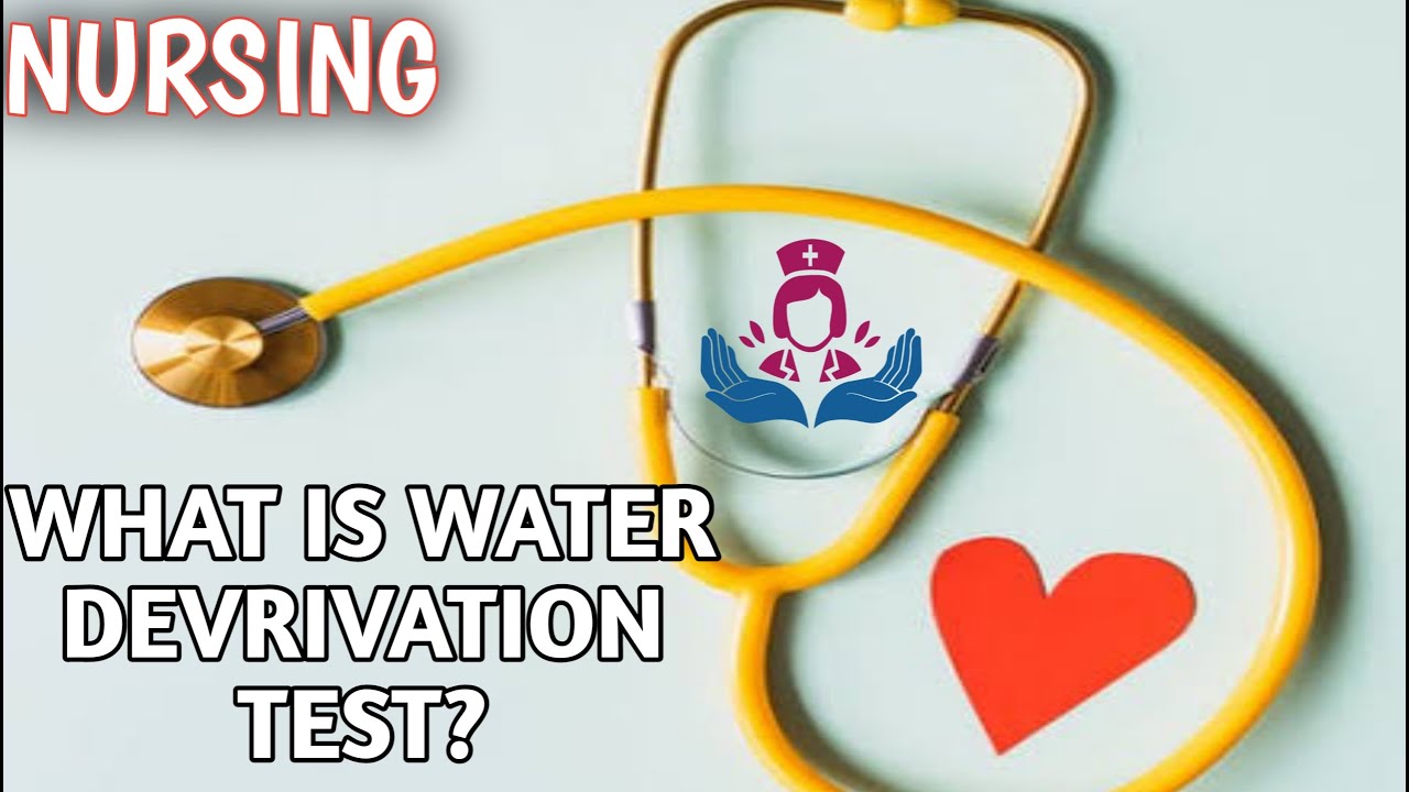 WHAT IS WATER DEPRIVATION TEST FOR DIABETES INSIPIDIUS PART 1 WHAT IS WATER DEPRIVATION TEST FOR DIABETES INSIPIDIUS PART 1