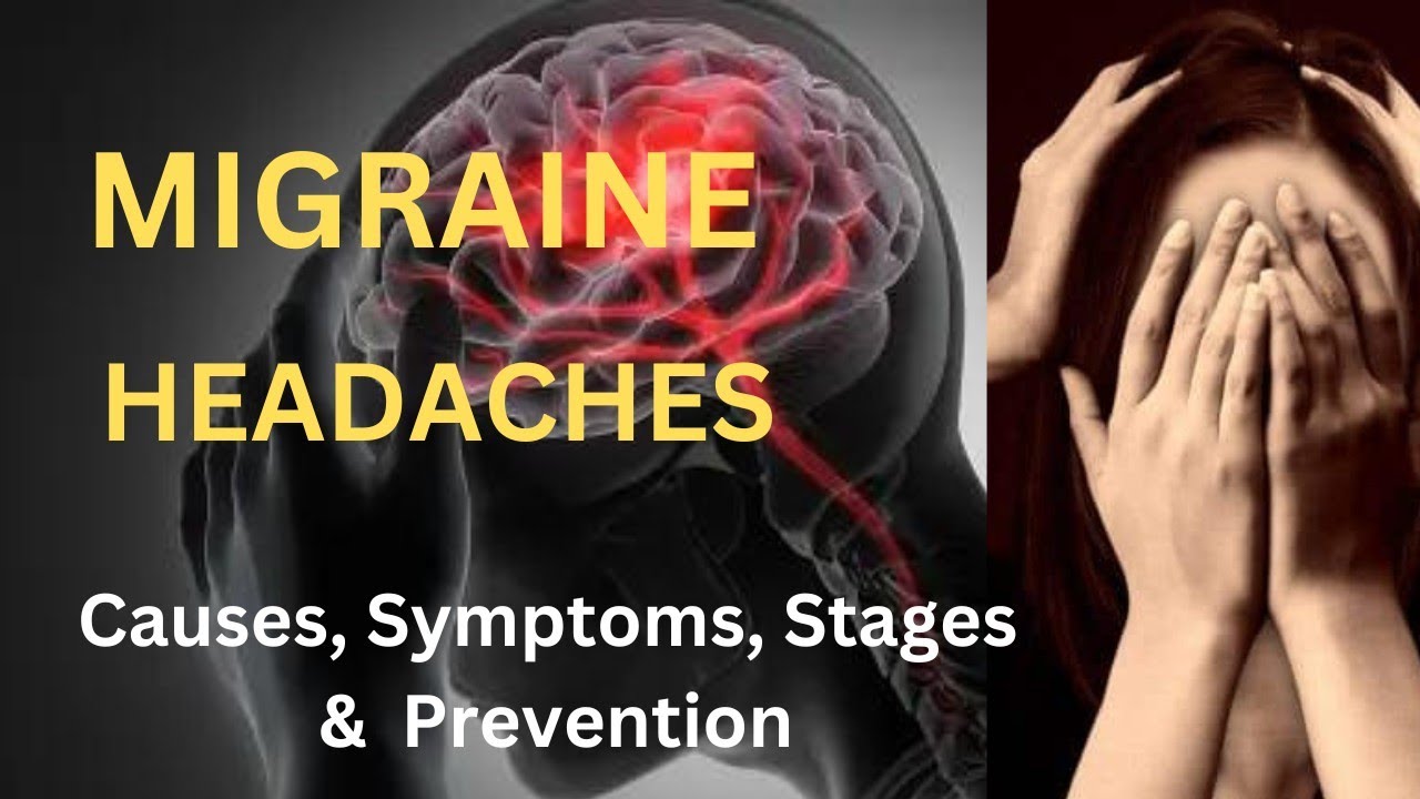 Migraine - Causes, Symptoms, Stages (prodrome , Aura, Migrane attack ...