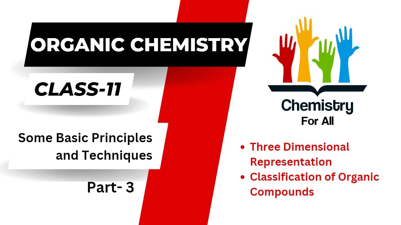 Organic Chemistry Basics- Basic Principles Part 3. - YouTube