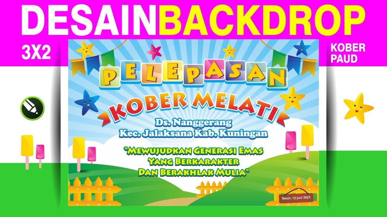 Membuat Desain Backdrop Perpisahan Anak Sekolah Paud Kober Di Coreldraw ...
