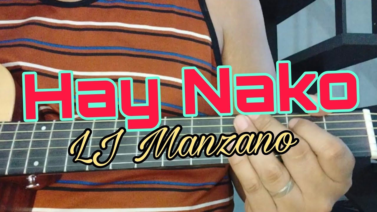 "Hay Nako" - LJ Manzano (Guitar Tutorial) Easy Chords for Beginners - YouTube