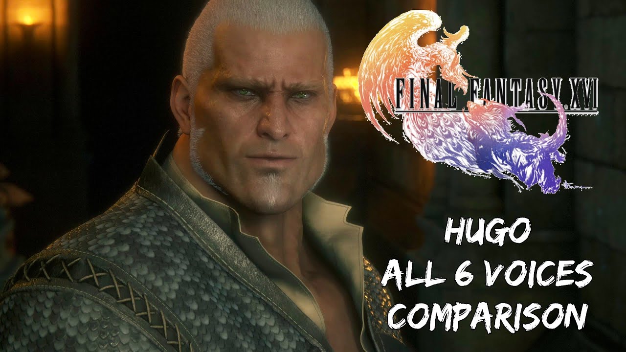 Final Fantasy XVI - Hugo Kupka All 6 Voices Comparison - YouTube