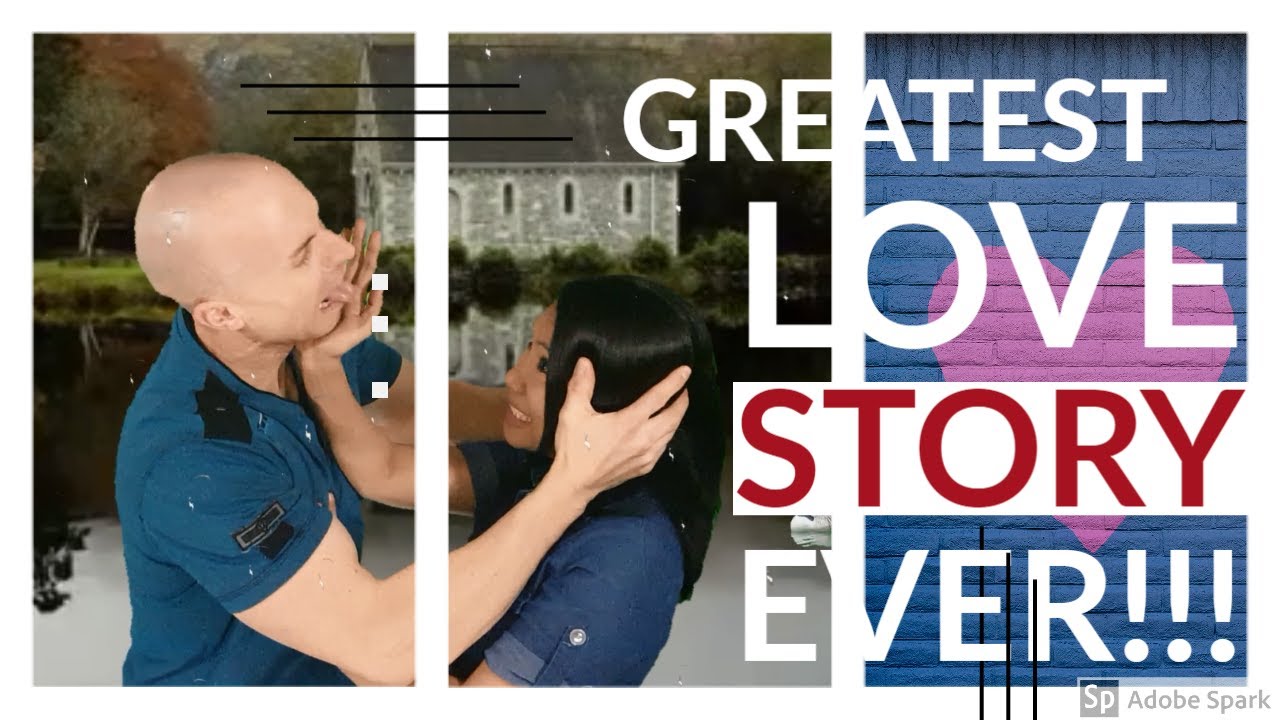 The Greatest Love Story Of All Time YouTube the-greatest-love-story-of-all-time-youtube
