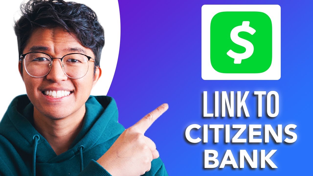How to Link Cashapp to Citizens Bank (SIMPLE & Easy Guide!) - YouTube