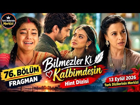 Bilmezler Ki Kalbimdesin(Imlie)Hint Dizisi76. Bölüm Fragmanı|13 Eylül 2026|Turk Dizilerinin Merkizi 