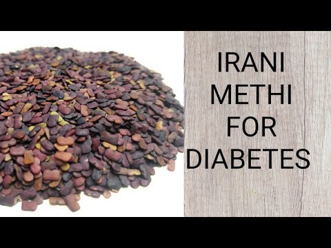 DIABETES MATE IRANI METHI | HOW TO CONSUME | SPECIAL VIDEO ON FENUGREEK ...