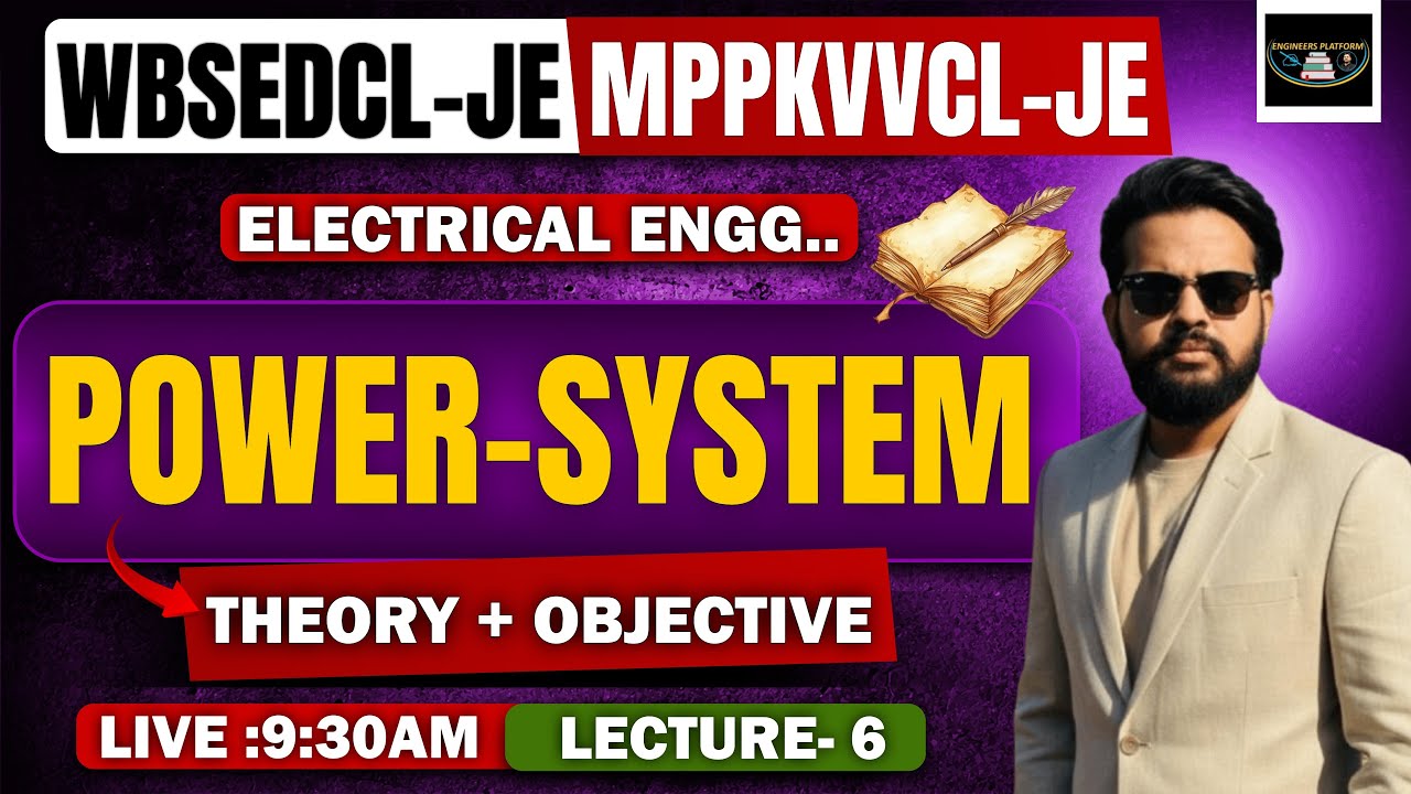WBSEDCL-JE / MPPKVVCL-JE 2025 | Electrical Engineering: - Power System Theory with Practice ...