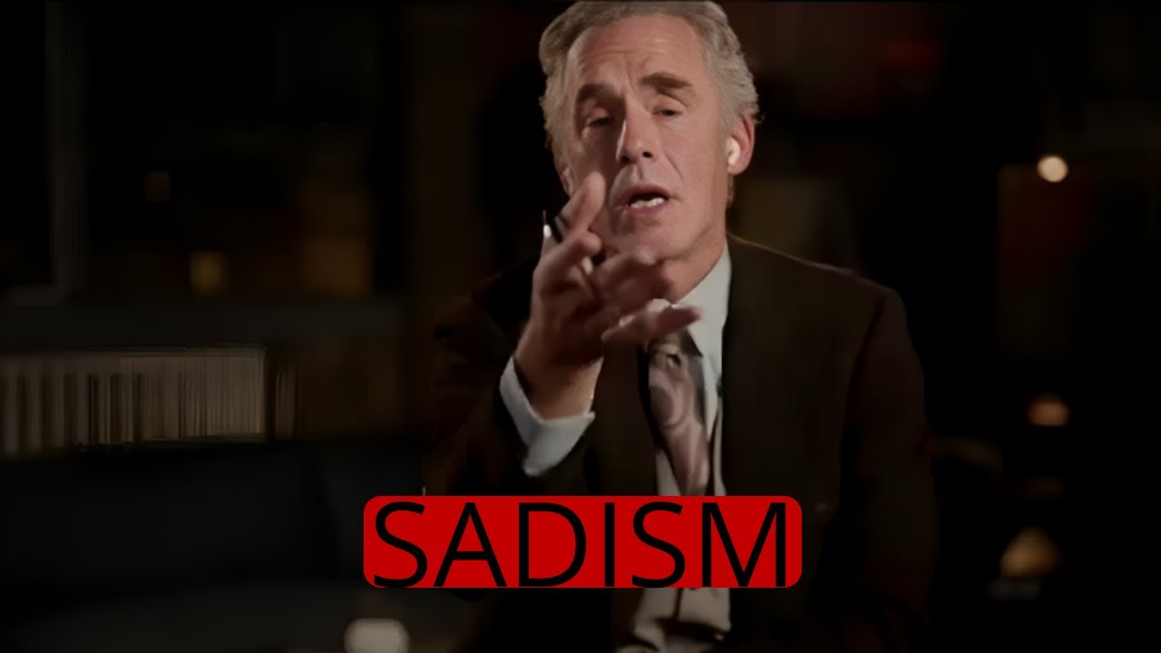 Sadist Traits Need Pleasures In Suffering | Sadism | Jordan B Peterson ...