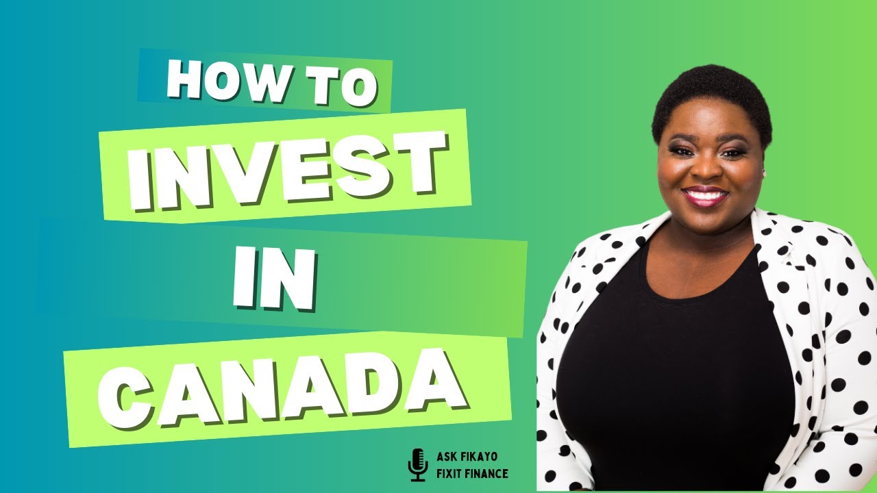 How To Invest In Canada - YouTube