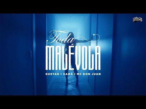 Toda Malévola -  Xamã, Mc Don Juan, Gustah, 2050 (Clipe Oficial)