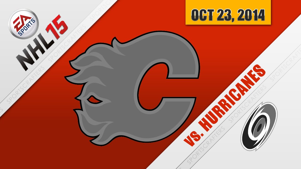 HURRICANES vs FLAMES (Play NHL 15) - YouTube