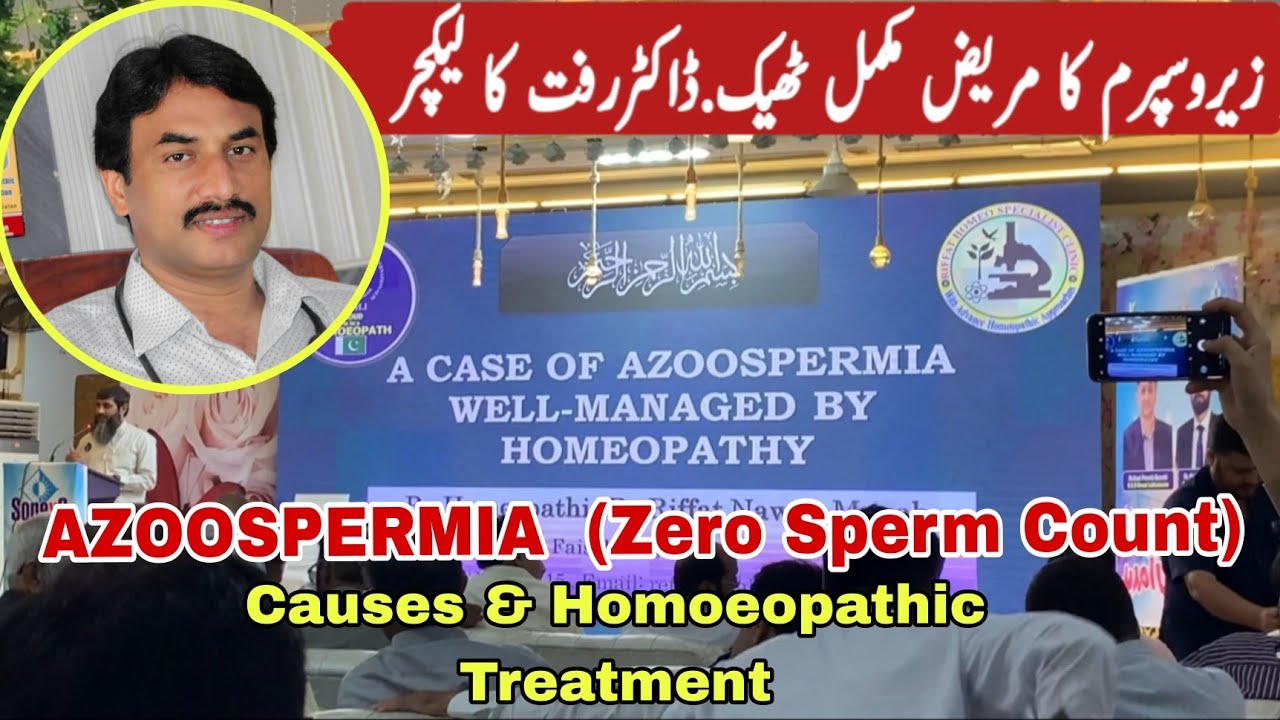 AZOOSPERMIA (Zero Sperm Count): Causes & Homoeopathic Treatment - YouTube