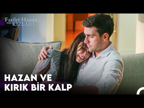 Ben Senin Kardeşini Çok Sevdim! - Fazilet Hanım ve Kızları